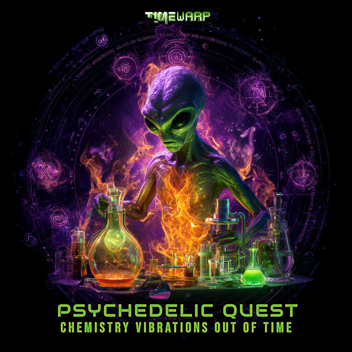 Unusual Chemistry Vibrations Out Of Time | Psychedelic Quest | Timewarp ...