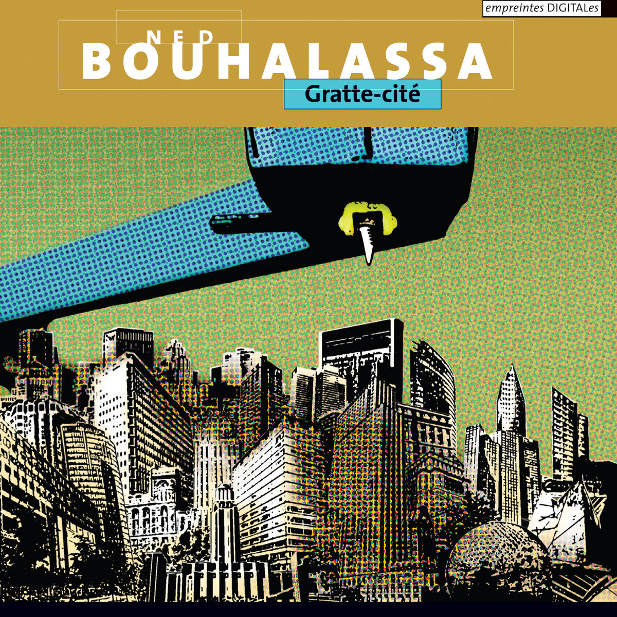 Gratte-cité | Ned Bouhalassa | empreintes DIGITALes