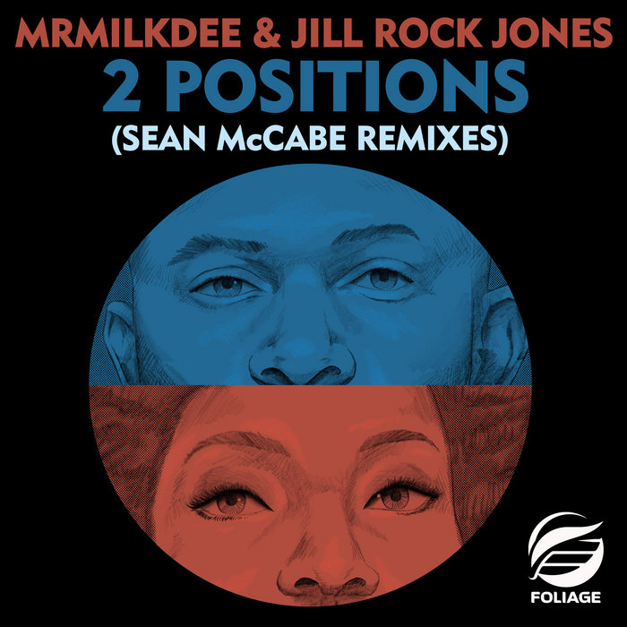 2 Positions (Sean McCabe Remixes) | MrMilkDee & Jill Rock Jones ...