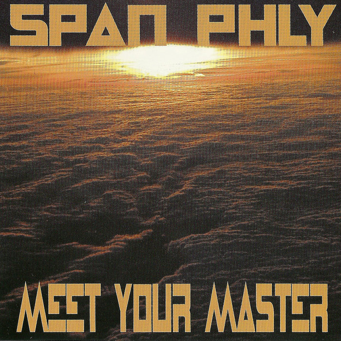 Meet Your Master | SPAN PHLY