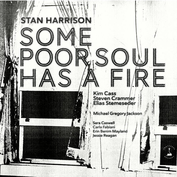 Some Poor Soul Has a Fire | Stan Harrison