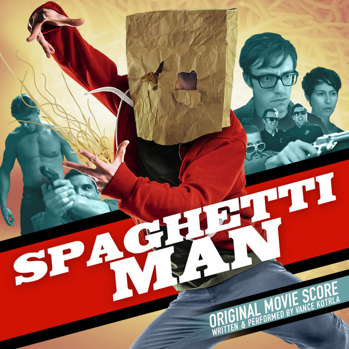 Spaghettiman: Original Score | Vance Kotrla