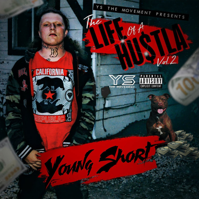 The Life Of A Hustla Vol.2 | Young Short
