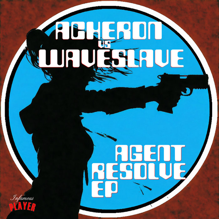 Agent Resolve | Acheron vs Waveslave | Player