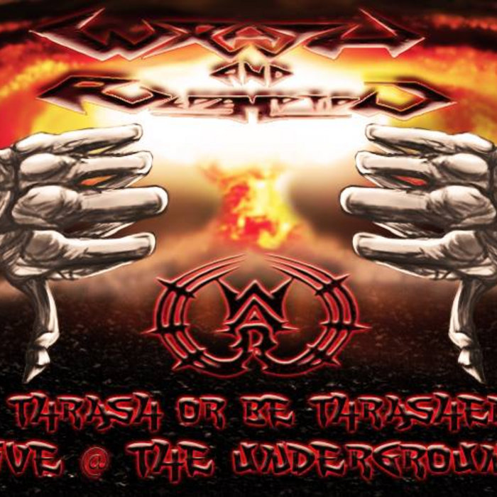 Thrash or Be Thrashed: Live @ The Underground 9 | Wrath and Redemption