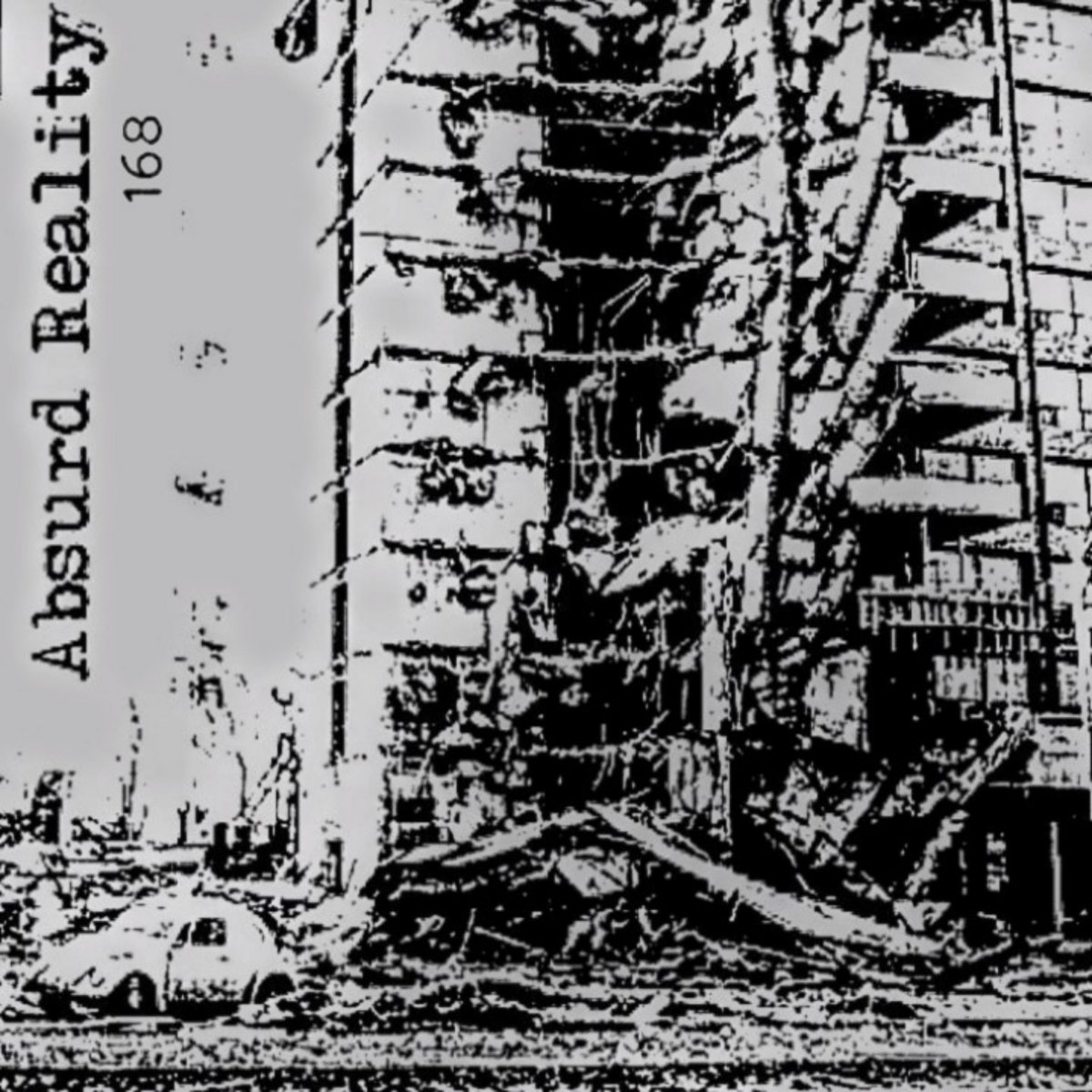 Absurd Reality-168 | Brutalize Recs