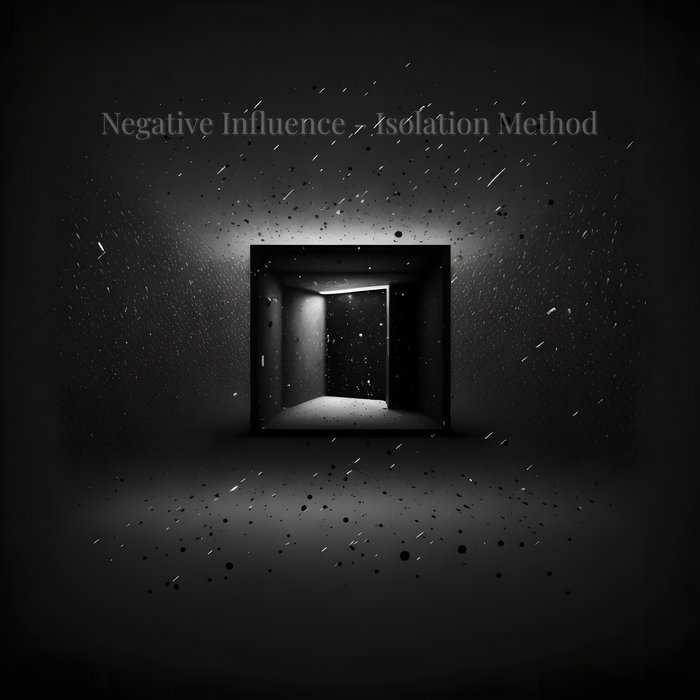 Isolation Method | Negative Influence
