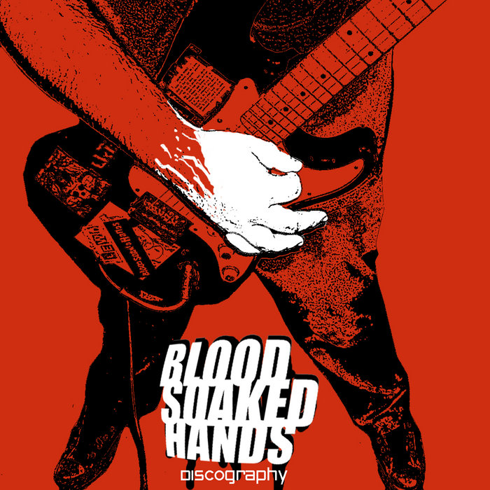 Blood Soaked Hands | BLOOD SOAKED HANDS