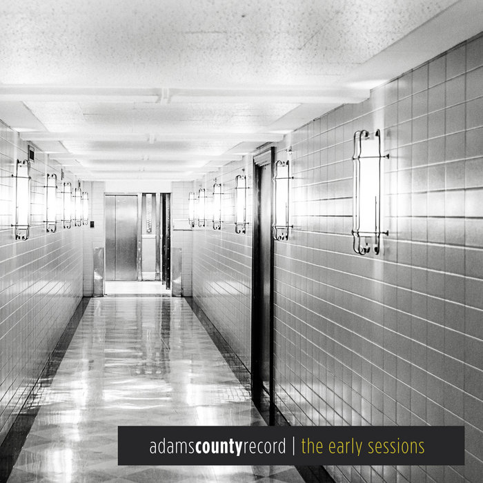 The Early Sessions | Adams County Record