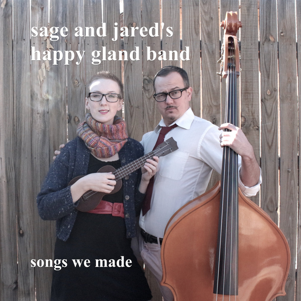 songs we made | Sage and Jared's Happy Gland Band