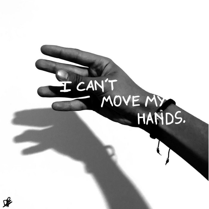 i can't move my hands. | dear eulogy