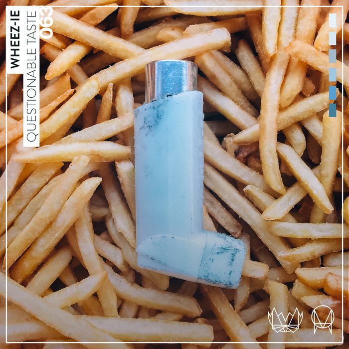 Questionable Taste | Wheez-ie