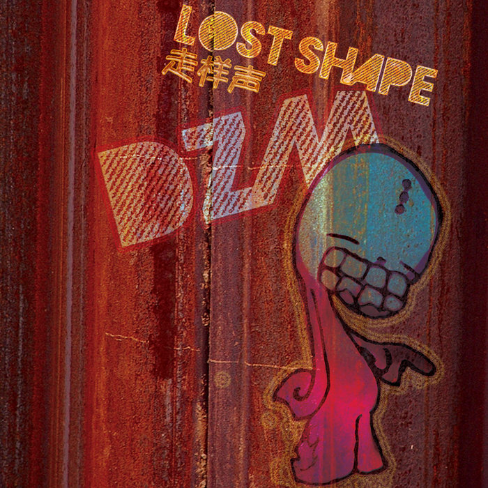 Lost Shape | DzM | 87非87