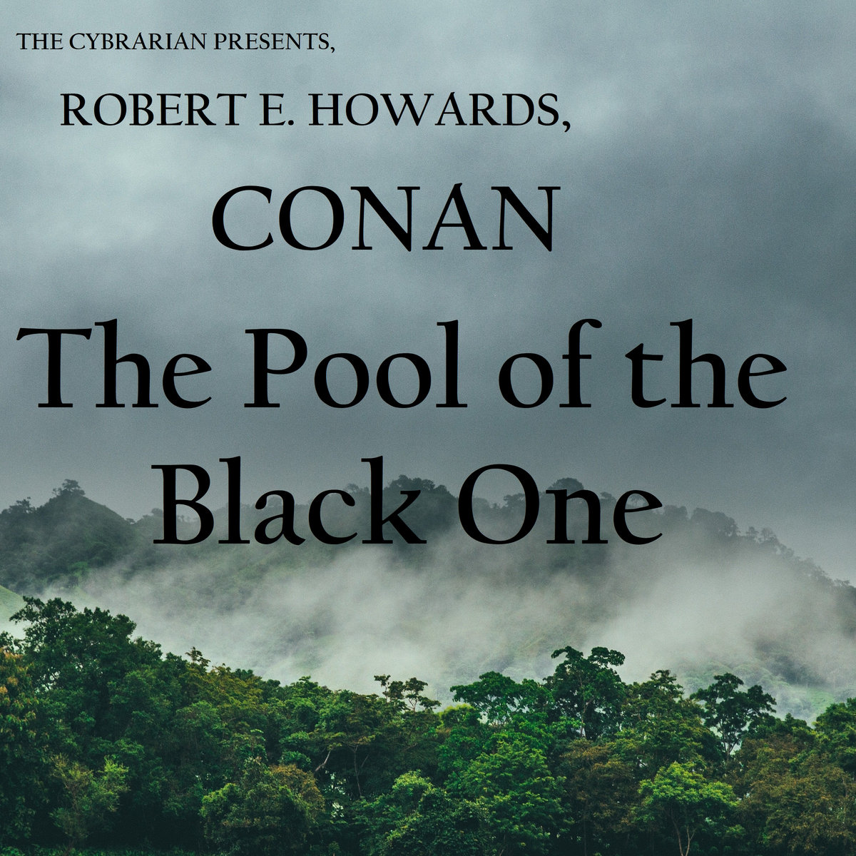 Conan - The Pool of the Black One by Robert E Howard | Cybrarian, Vein ...