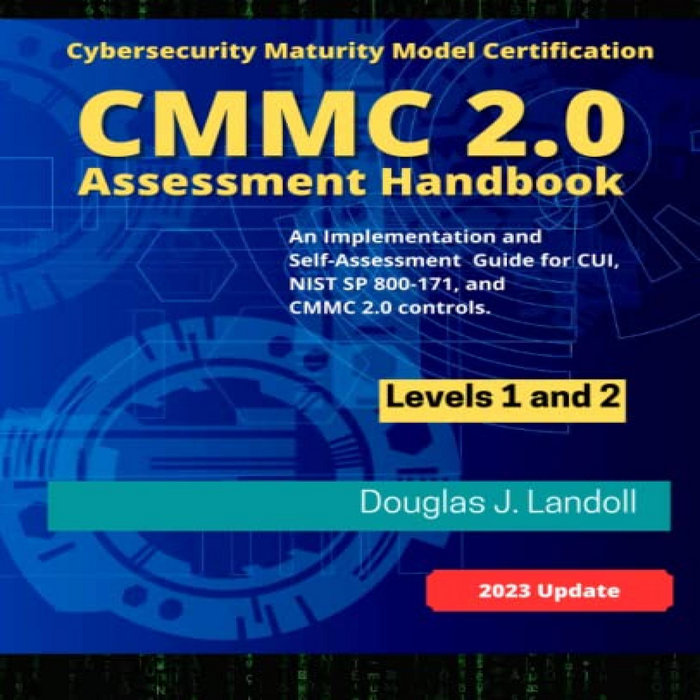 Access KINDLE PDF EBOOK EPUB Cybersecurity Maturity Model Certification CMMC 2.0 Assessment ...