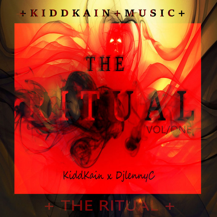 THE RITUAL (ALBUM 16 TRACKS) | KIDDKAIN MUSIC