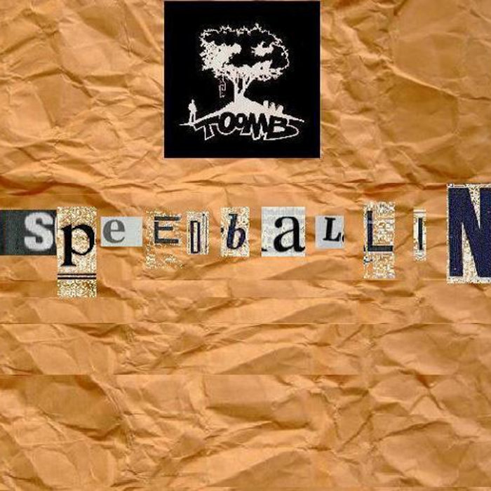 Speedballin | TOOMB