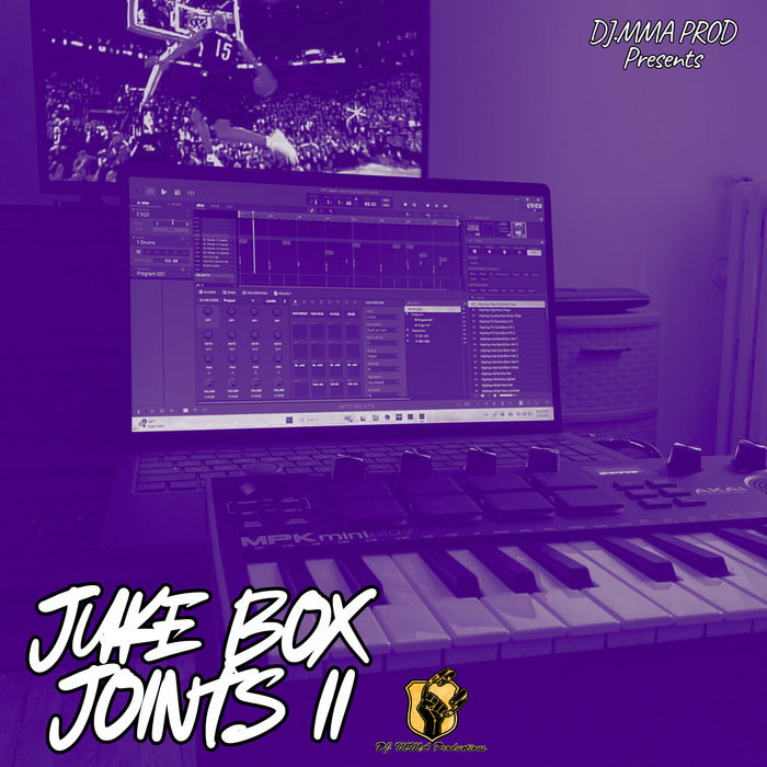 Jukebox Joints II | Dj.mma Productions