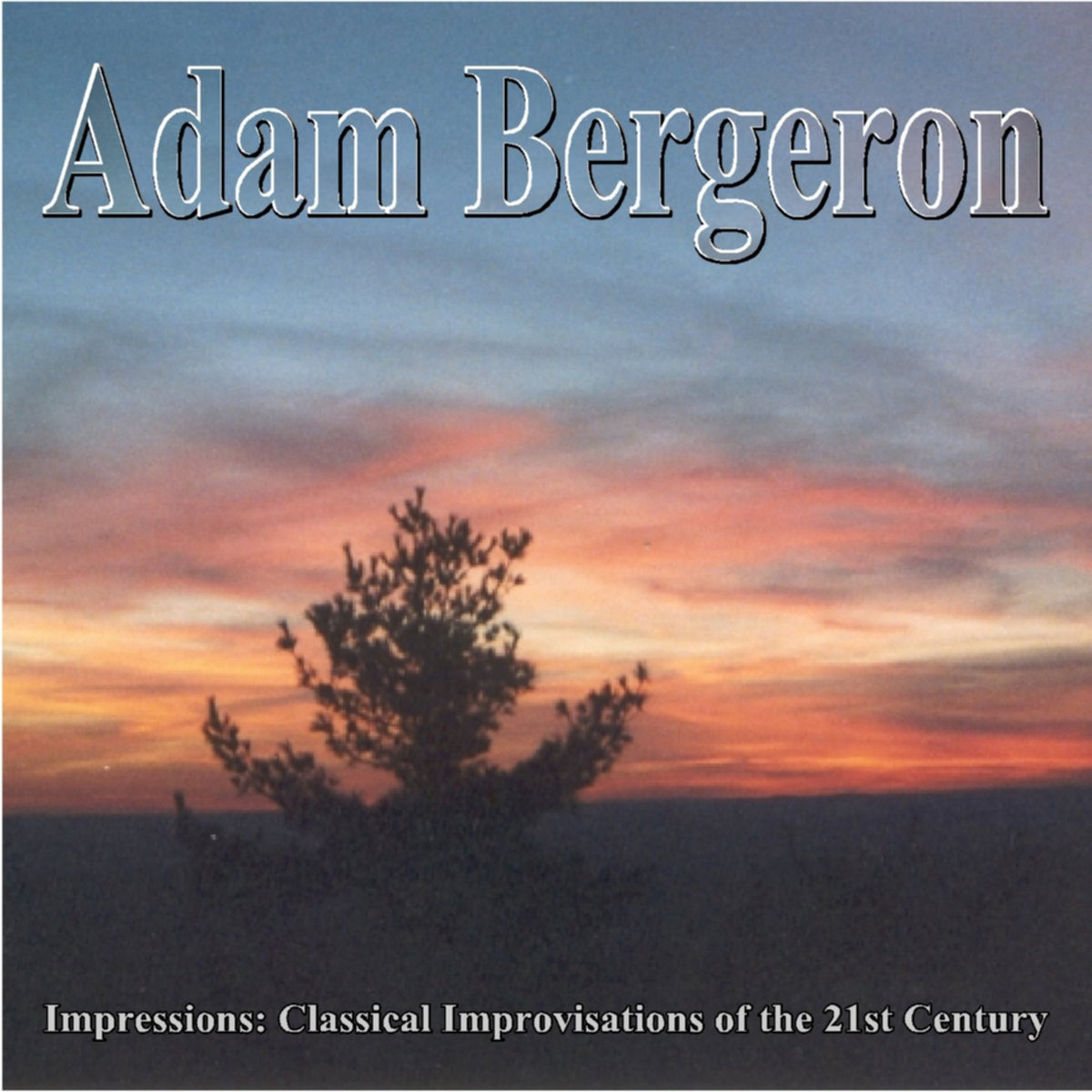 Impressions: Classical Improvisations Of The 21st Century | Adam Bergeron