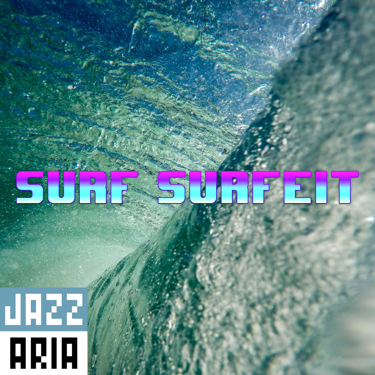 Surf Surfeit | Jazzaria