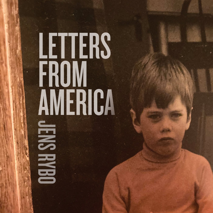 Letters From America | Jens Rybo
