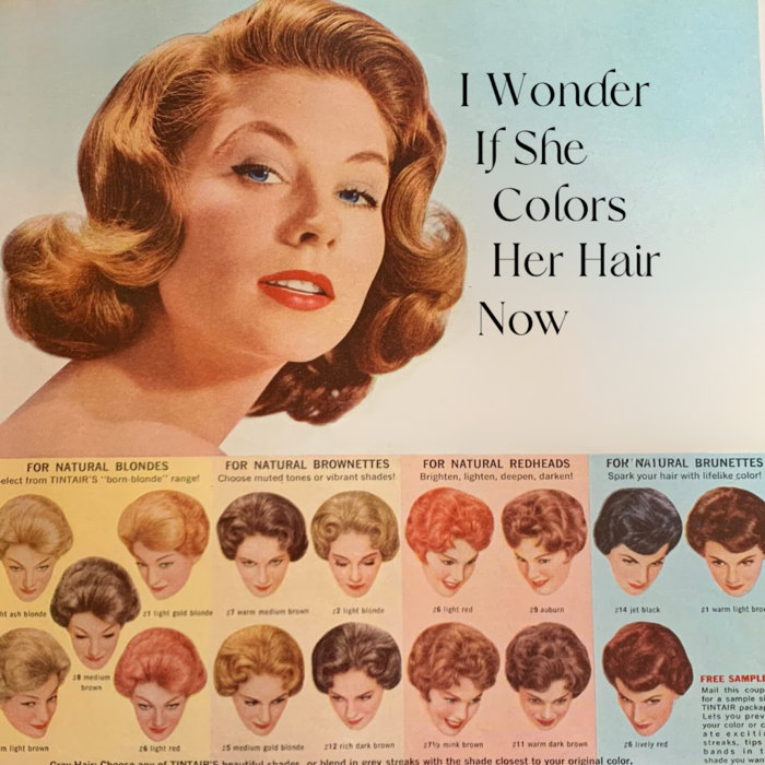 I Wonder If She Colors Her Hair Now | John Dunbar