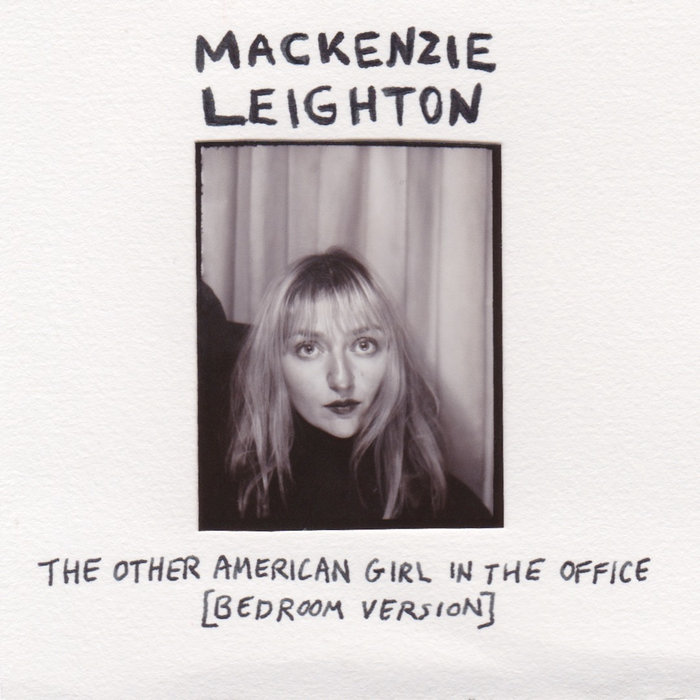 The Other American Girl in the Office (Bedroom Version) | Mackenzie ...