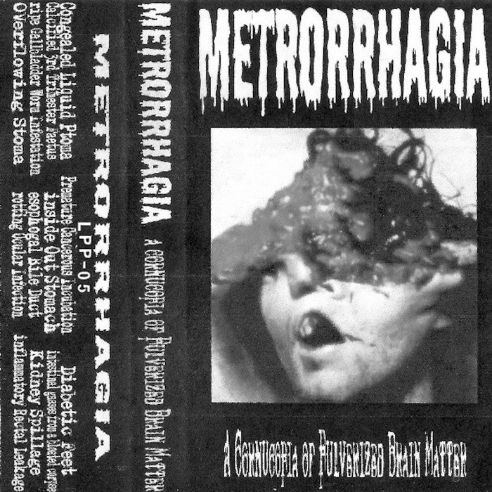 A Cornucopia Of Pulverized Brain Matter | Metrorrhagia | Liquid ...