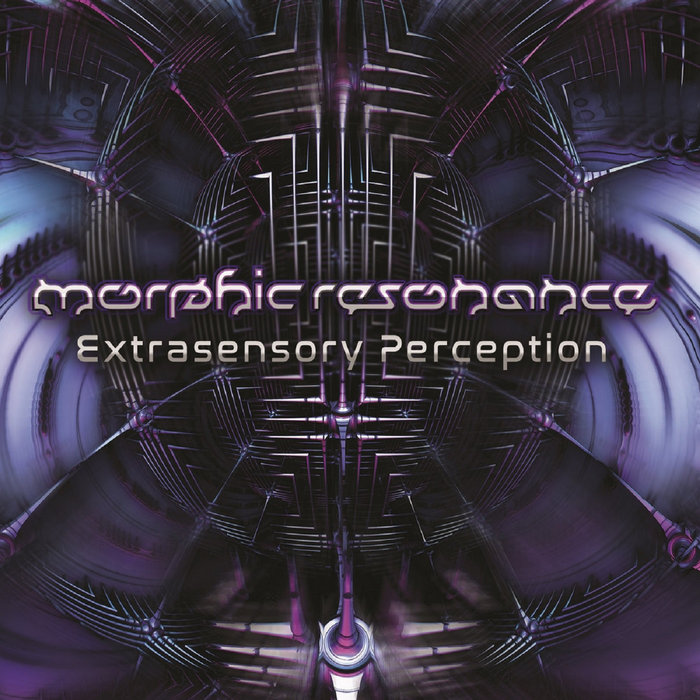 Extrasensory Perception | Morphic Resonance (Suntrip Records) | Suntrip ...