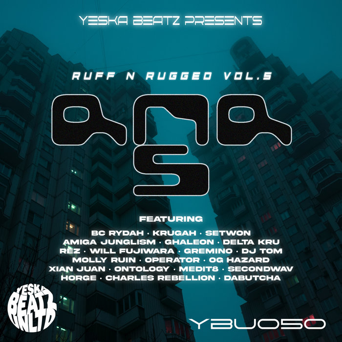 Ruff N Rugged 5 | YESKA Beatz Unltd