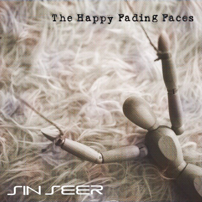 The Happy Fading Faces - Single | Sin Seer
