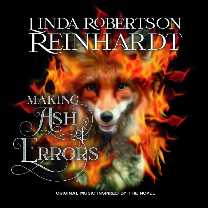 Making Ash of Errors (album) | Linda Robertson Reinhardt