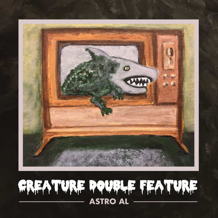 Creature Double Feature | Astro Al