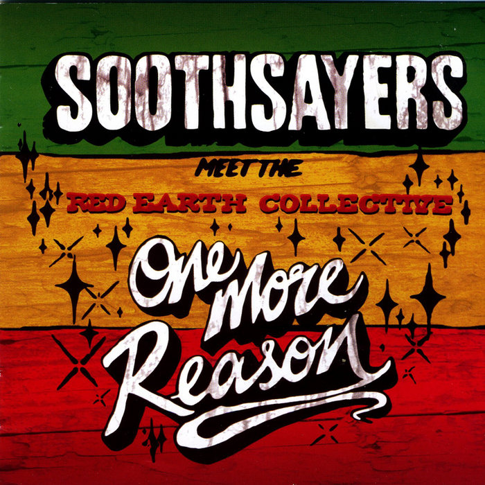 ONE MORE REASON | Soothsayers