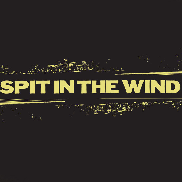Demo II | Spit in the Wind