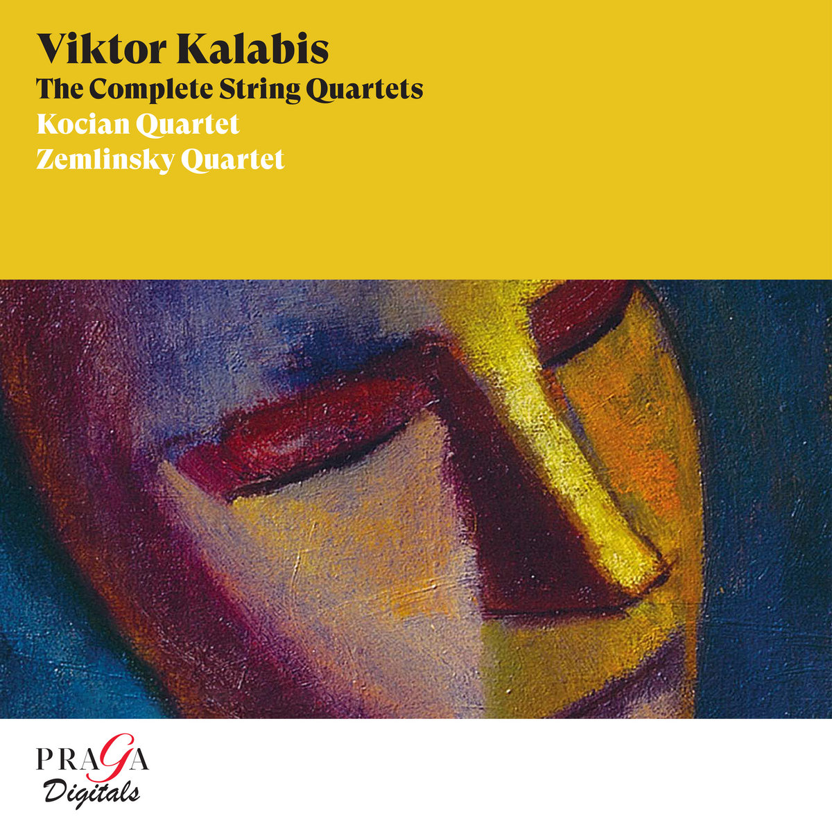 Viktor Kalabis: The Complete String Quartets | Kocian Quartet, Zemlinsky Quartet | Kocian Quartet