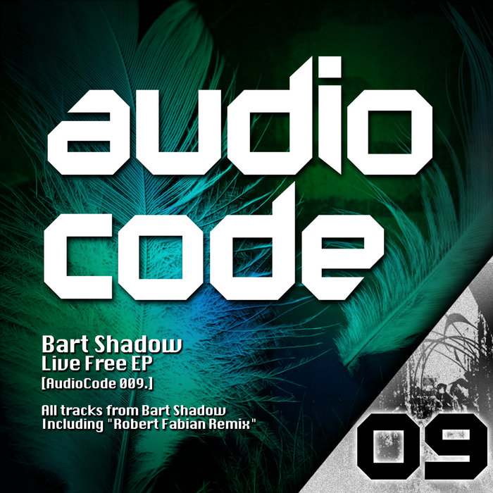 Live Free | Bart Shadow | Audiocode