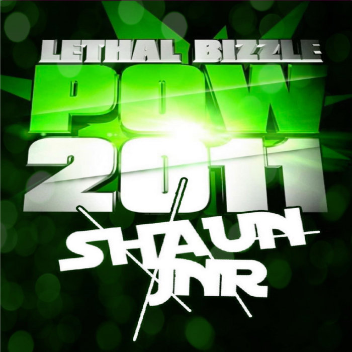 Shaun Jnr Feat Lethal Bizzle - POW | SHAUN JNR