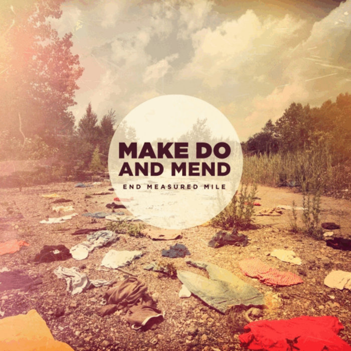 End Measured Mile | Make Do And Mend