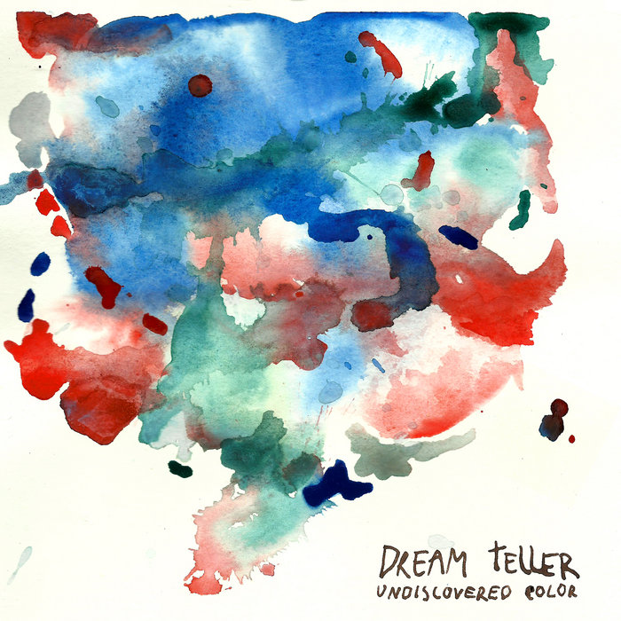 Undiscovered Color | Dream Teller | Edgars Cirulis