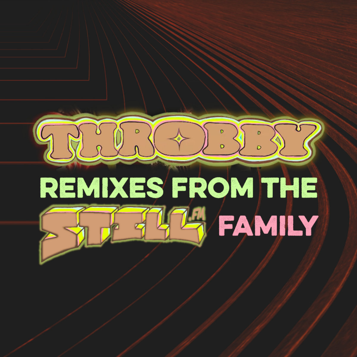 THROBBY Remixes from the Still.FM family | NADUH | Still.fm