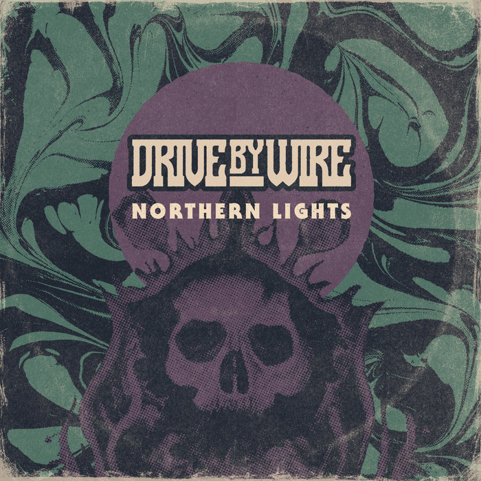 Northern Lights | Drive By Wire