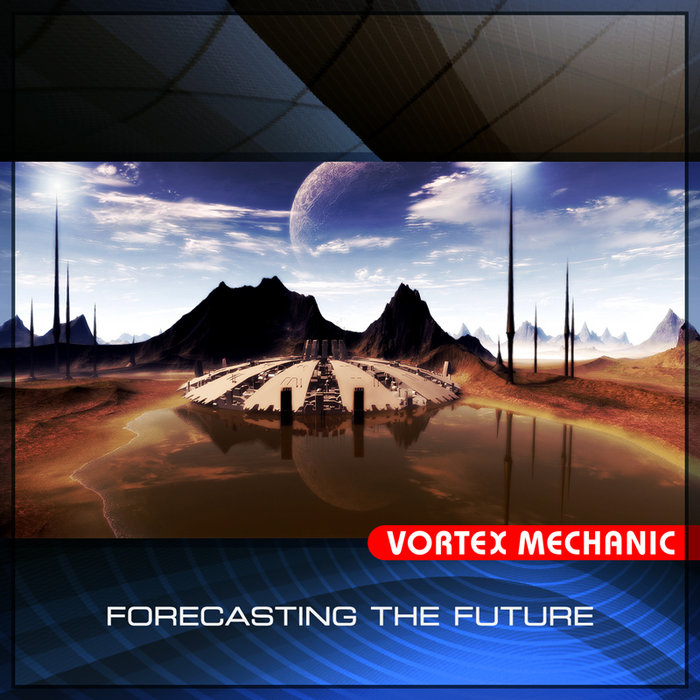 Forecasting the Future | Vortex Mechanic | USC Unlimited