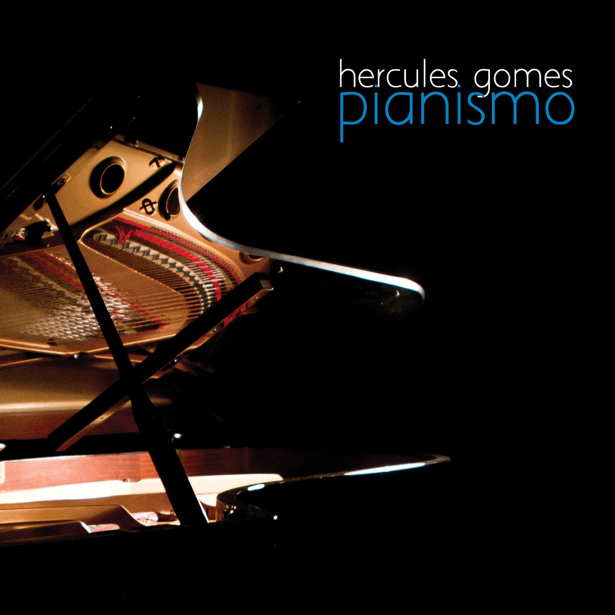 Pianismo | Hercules Gomes