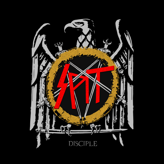 Disciple (Slayer Cover) | SPIT