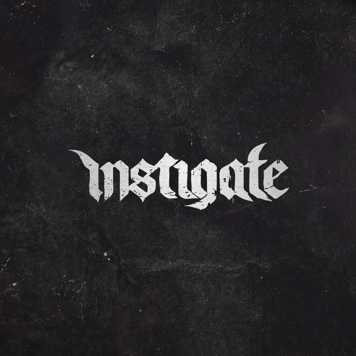 *Demos* | Instigate
