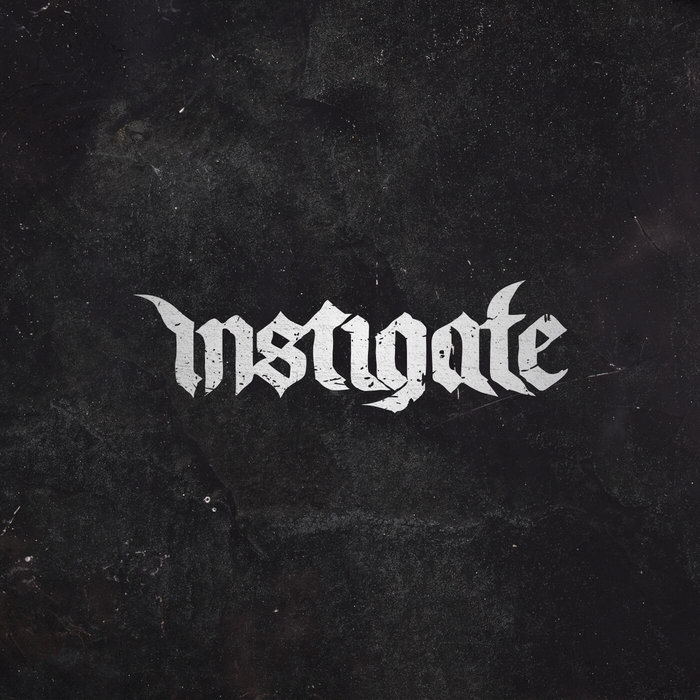 *Demos* | Instigate