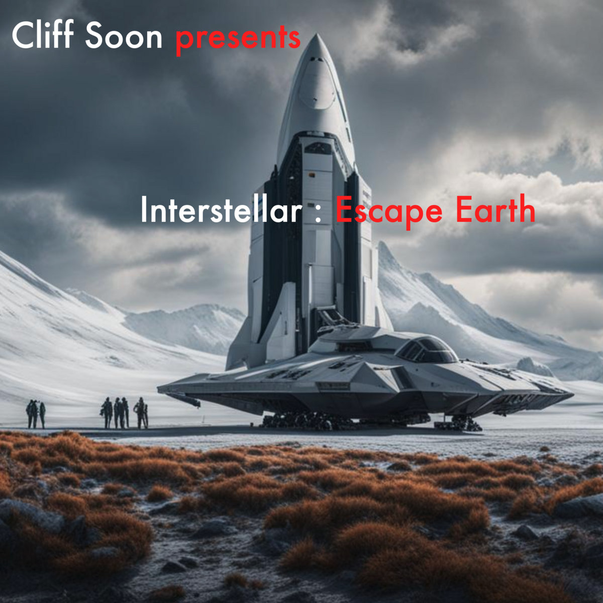 Interstellar: Escape Earth | Cliff Soon / CliffNotes / Aeliron