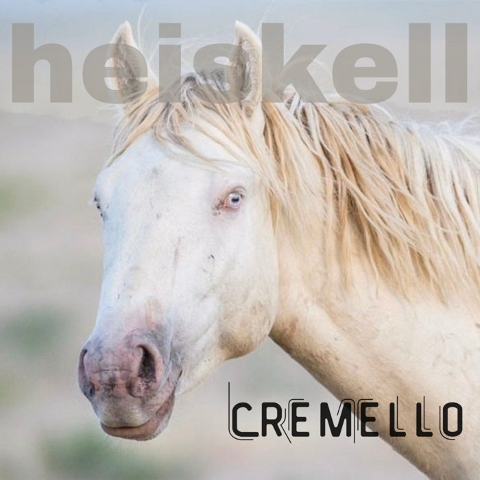 Cremello | Heiskell