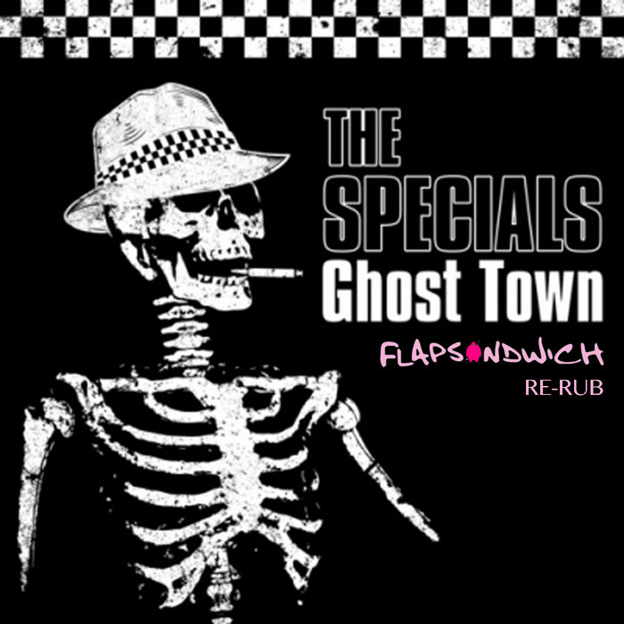 Ghost Town | Count Flapula vs The Specials | flapsandwich